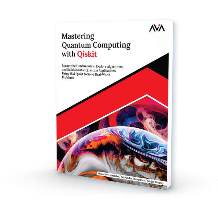 Mastering Quantum Computing with Qiskit – AVA®- An Orange Education Label